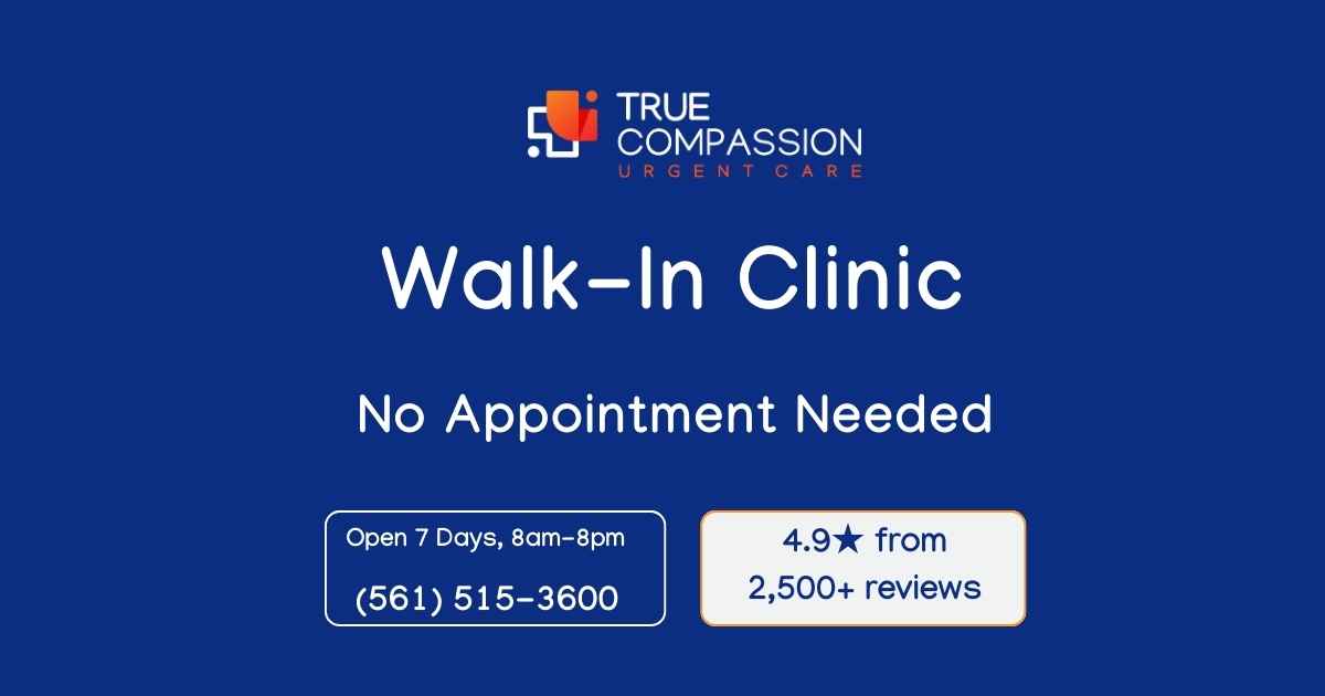 Walk-In Clinic Near Me | No Appointment | Palm Beach Gardens FL | True ...
